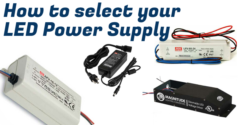 Choosing-a-power-supply - LEDSupply Blog